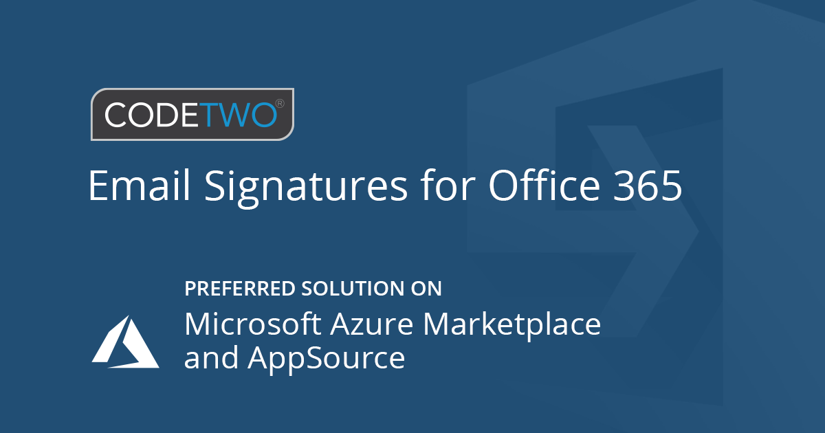 CodeTwo Email Signatures 365 ist Microsoft Preferred Solution