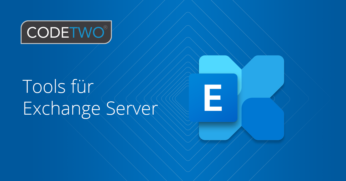 Exchange Server Tools von CodeTwo